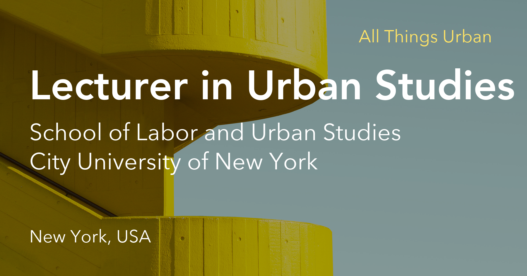 All Things Urban - Distinguished Lecturer in Urban Studies at City ...