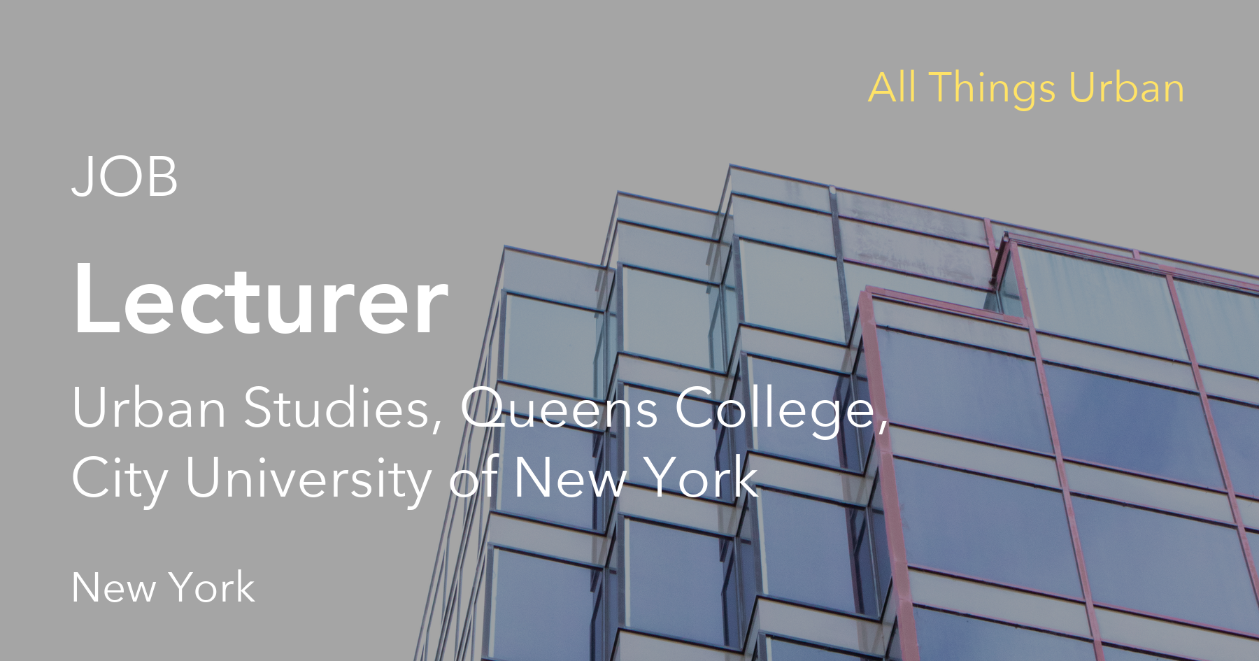 All Things Urban - Lecturer - Doctoral Schedule (Urban Studies) at City ...