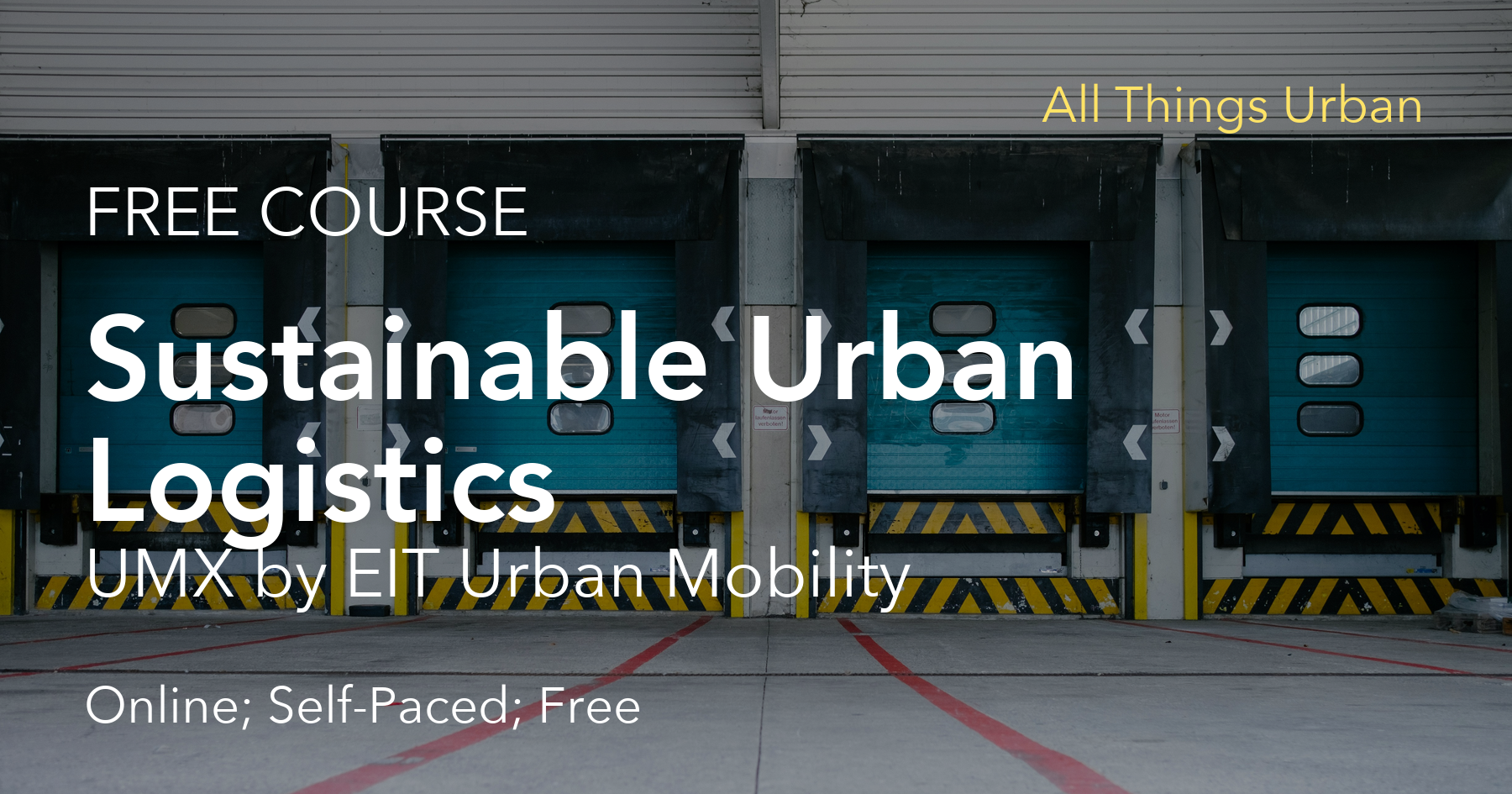 All Things Urban - Sustainable Urban Logistics by Urban Mobility ...