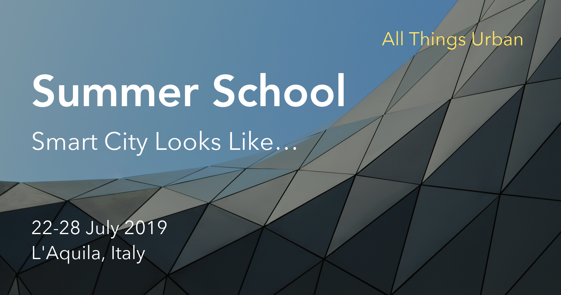 All Things Urban - Summer School "Smart City Looks Like…" by University ...