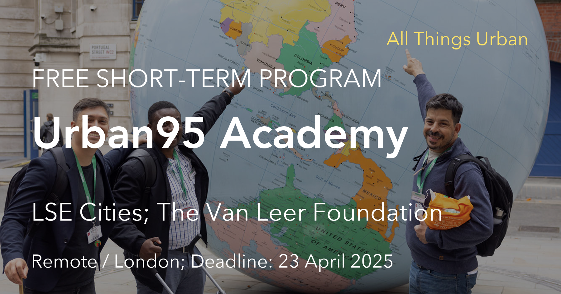 All Things Urban - Urban95 Academy by London School of Economics and ...