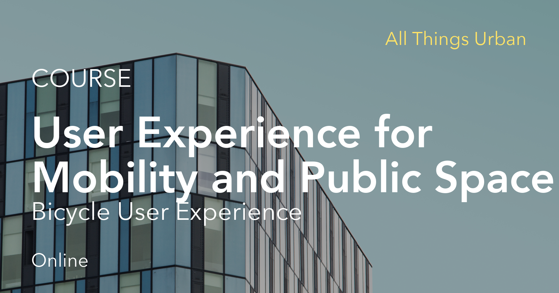 All Things Urban - User Experience for Mobility and Public Space by ...