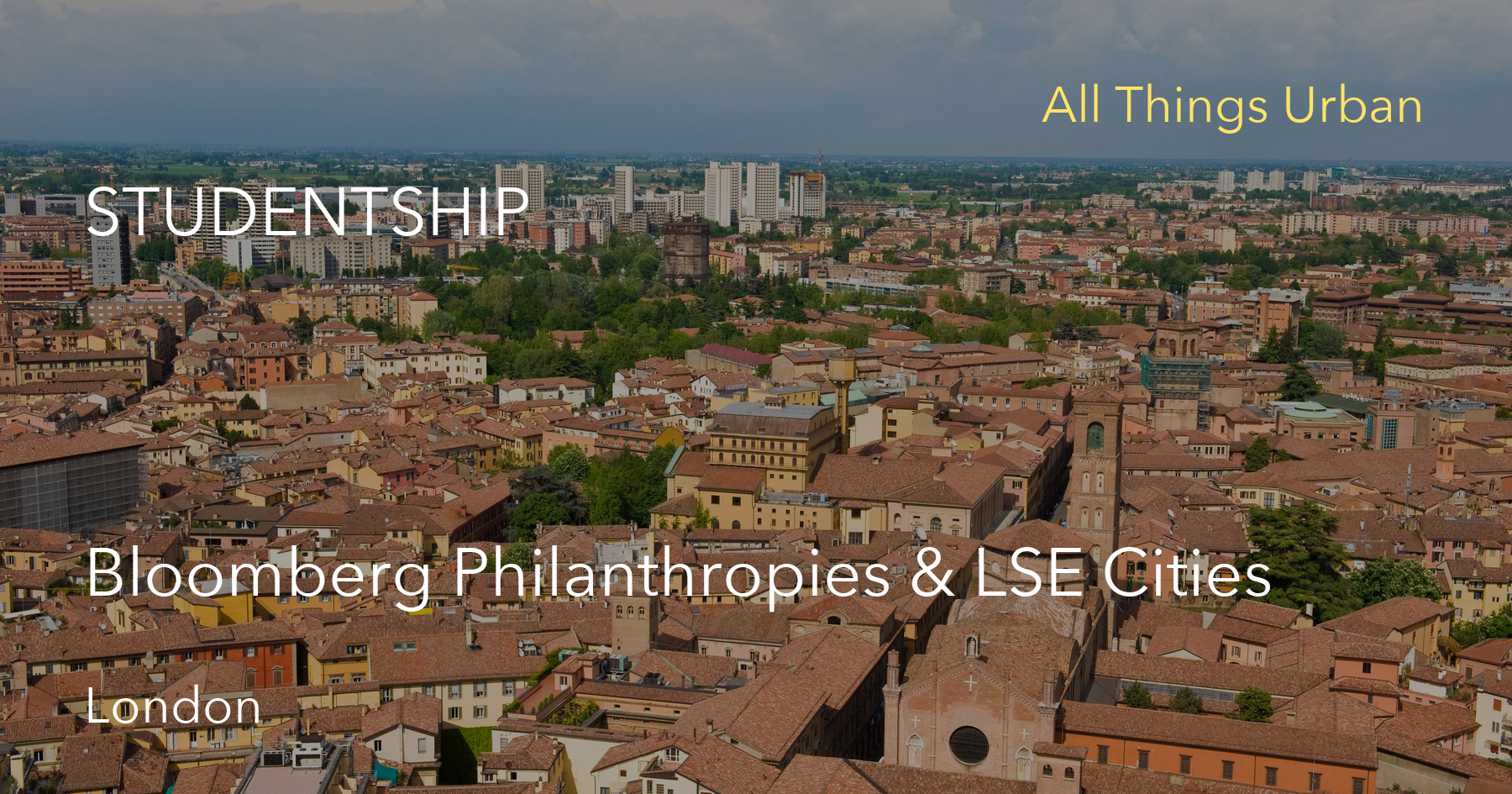 All Things Urban - Bloomberg Philanthropies PhD Studentship in Cities ...