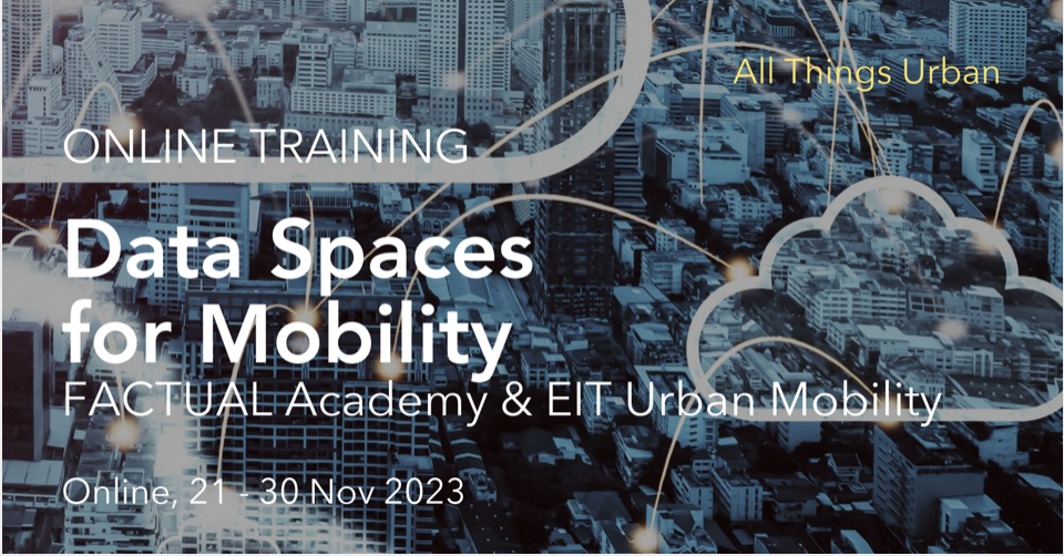 All Things Urban - Data Spaces for Mobility by FACTUAL Academy